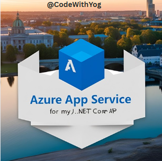 How I Set Up Azure App Service for My .NET Core API | by CodeWithYog | Medium