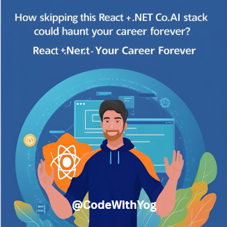 How Skipping This React + .NET Core AI Stack Could Haunt Your Career Forever | by CodeWithYog ...