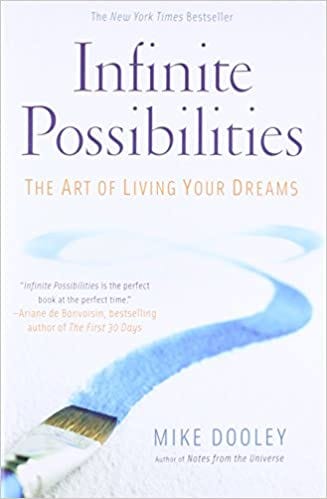 READ/DOWNLOAD!% Infinite Possibilities: The Art of Living Your Dreams ...
