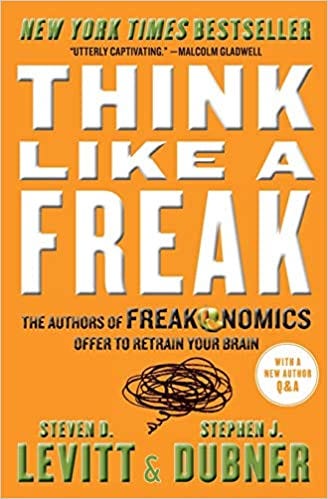 PDF Download! Think Like a Freak: The Authors of Freakonomics Offer to ...