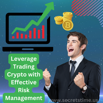 Leverage Trading Crypto with Effective Risk Management | by Naglaa ...