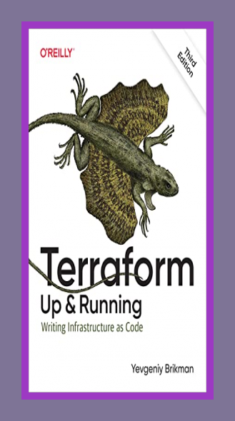 Yevgeniy Brikman ~ Terraform: Up and Running: Writing Infrastructure as Code eBook | by Simone ...
