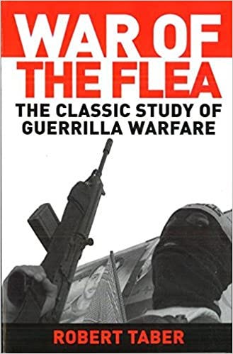 READ/DOWNLOAD! War of the Flea: The Classic Study of Guerrilla Warfare FULL BOOK PDF & FULL ...