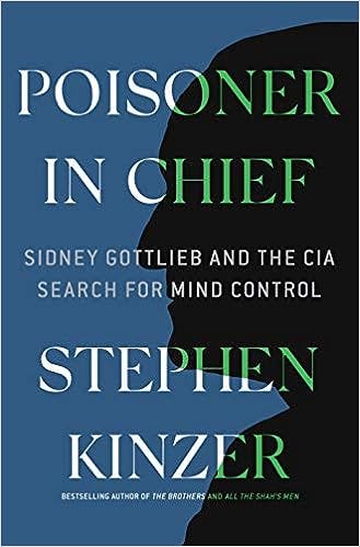 READ/DOWNLOAD#& Poisoner in Chief: Sidney Gottlieb and the CIA Search ...