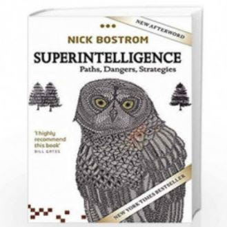 “Superintelligence: Paths, Dangers, Strategies” | by BookWorm | Medium