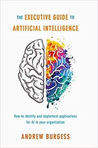 PDF Download# The Executive Guide to Artificial Intelligence: How to ...