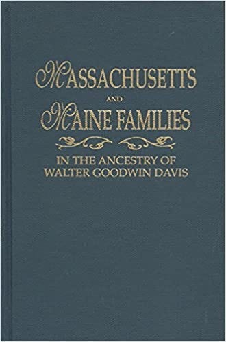 [PDF] [DOWNLOAD] Massachusetts and Maine Families in the Ancestry of ...