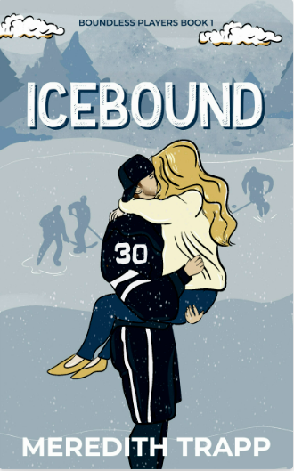 (EPUB) Download Icebound (Boundless Players, #1) by Meredith Trapp Full ...