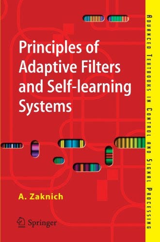 Principles of adaptive filters and self-learning systems | by mobasher ...