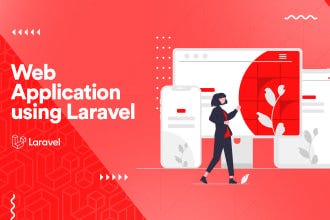 Web Application using laravel. Developing Web Applications Using… | by Affiliate Marketing | Medium
