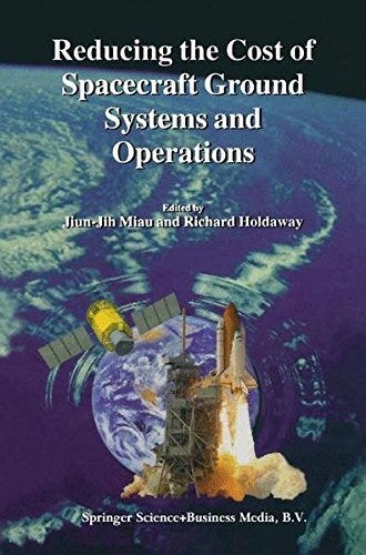 [EBOOK]-Reducing the Cost of Spacecraft Ground Systems and Operations ...
