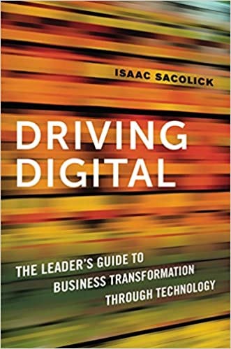Download In $PDF Driving Digital: The Leader’s Guide to Business ...