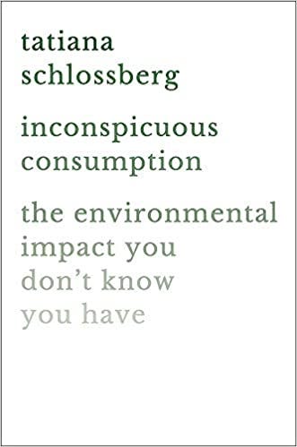 Download In *!PDF Inconspicuous Consumption: The Environmental Impact ...