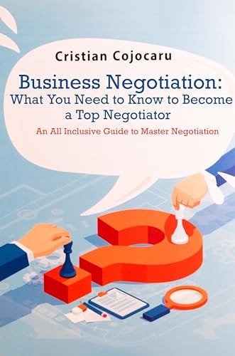 READ Business Negotiation: What You Need to Know to Become a Top ...