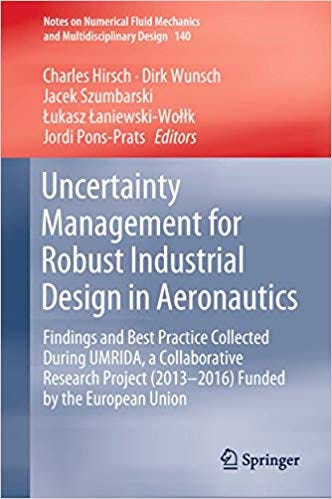 Uncertainty Management for Robust Industrial Design in Aeronautics ...