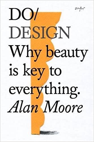 READ/DOWNLOAD%$ Do Design: Why Beauty is Key to Everything. (Do Books ...