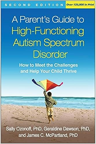 READ/DOWNLOAD!$ A Parent’s Guide to High-Functioning Autism Spectrum ...