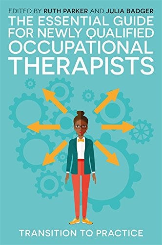 [DOWNLOAD] The Essential Guide for Newly Qualified Occupational ...