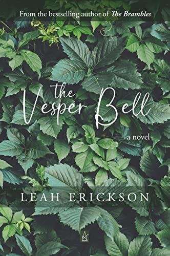 The Vesper Bell — Book Review. Award-winning author Leah Erickson… | by Harvey Read | Medium