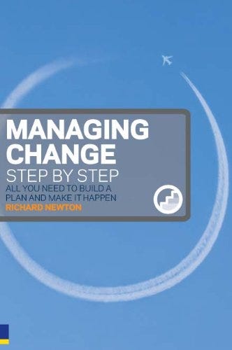 [READ] Managing Change Step By Step: All you need to build a plan and ...