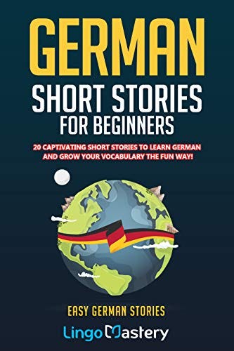 View PDF German Short Stories For Beginners: 20 Captivating Short ...