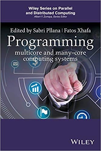 Programming Multicore and Many-core Computing Systems, ISBN-13: 978 ...