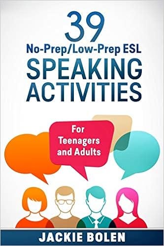 PDF DOWNLOAD 39 No-Prep/Low-Prep ESL Speaking Activities: For Teenagers ...