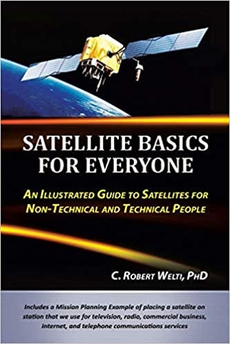 [PDF] Download Satellite Basics for Everyone: An Illustrated Guide to ...