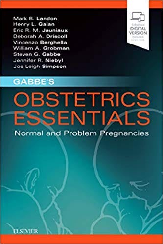 Gabbe’s Obstetrics Essentials: Normal and Problem Pregnancies — eBook ...