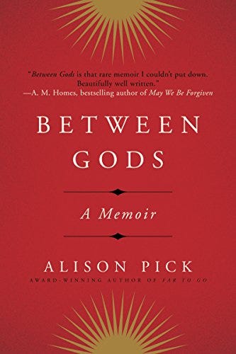 Read pdf Between Gods: A Memoir by Alison Pick | by Coracorbettwei ...