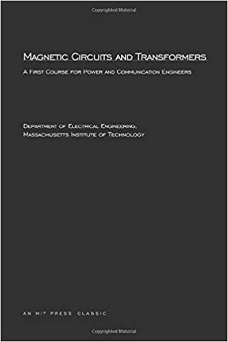 READ/DOWNLOAD#$ Magnetic Circuits and Transformers: A First Course for ...