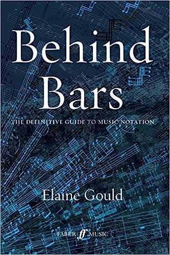 READ/DOWNLOAD!) Behind Bars: The Definitive Guide to Music Notation ...