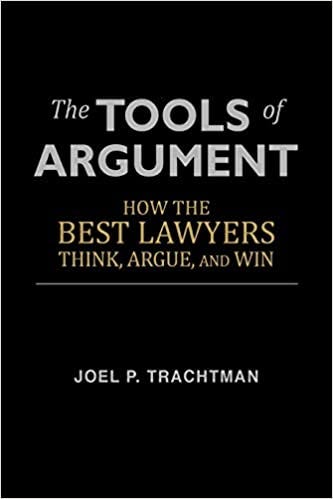 READ/DOWNLOAD!& The Tools of Argument: How the Best Lawyers Think ...
