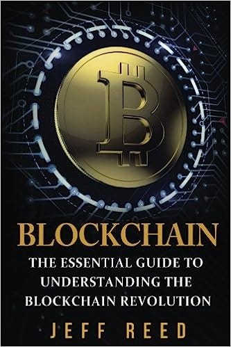 READ/DOWNLOAD!& Blockchain: The Essential Guide to Understanding the ...