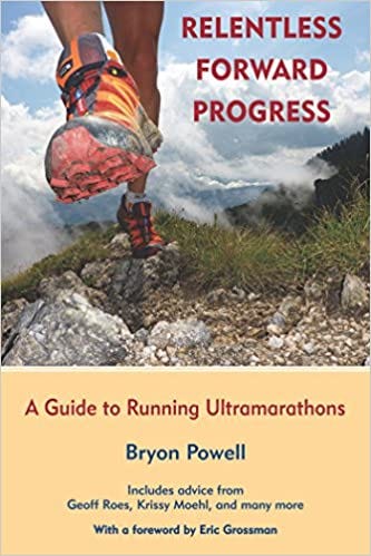 [FREE] [DOWNLOAD] Relentless Forward Progress: A Guide to Running ...