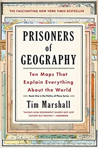 Book Review: Prisoners of Geography by Tim Marshall | by Bansari Kamdar ...