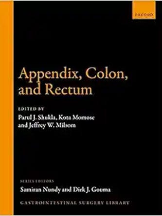 Appendix, Colon, and Rectum (Gastrointestinal Surgery Library ...