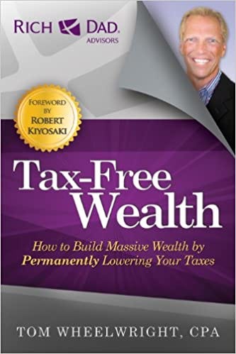 Download In ^&PDF Tax-Free Wealth: How to Build Massive Wealth by ...