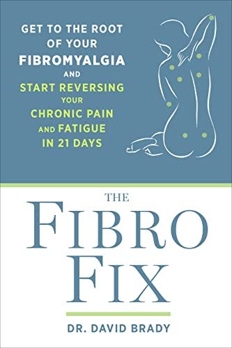Download The Fibro Fix: Get to the Root of Your Fibromyalgia and Start ...
