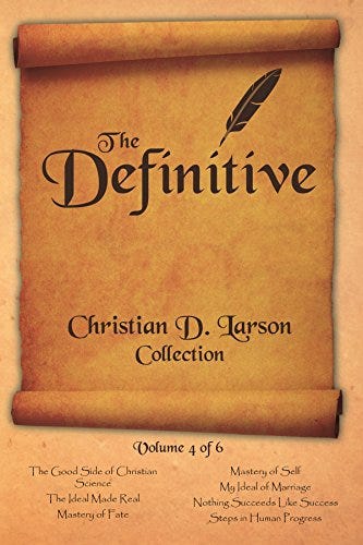 Download Christian D. Larson — The Definitive Collection — Volume 4 of ...