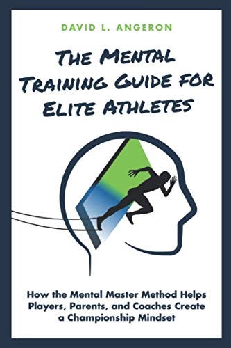 Download THE MENTAL TRAINING GUIDE FOR ELITE ATHLETES: How the Mental ...