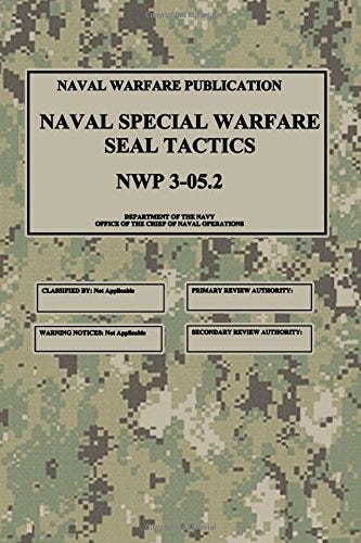 Download NWP 3–05.2 Naval Special Warfare SEAL Tactics by Department of the Navy | by ...
