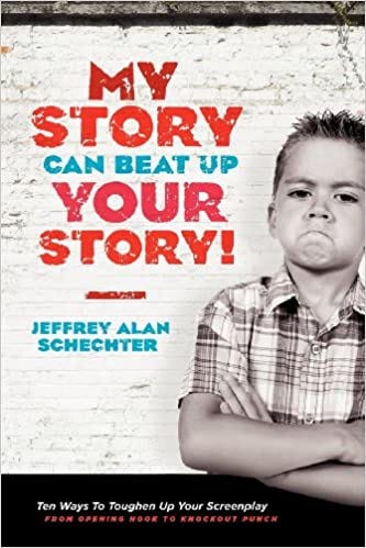 PDF Download% My Story Can Beat Up Your Story: Ten Ways to Toughen Up ...