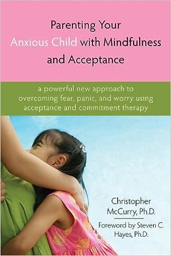 READ/DOWNLOAD@) Parenting Your Anxious Child with Mindfulness and ...