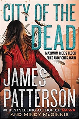 James Patterson Pdf Book. City of the Dead (Maximum Ride: Hawk… | by ...