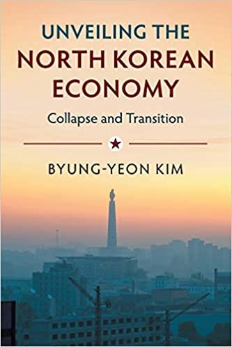 “Jangmadang” — Review of Kim Byung-Yeon ’s ‘Unveiling the North Korean ...