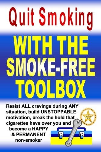 [BOOK]-Quit Smoking With The Smoke-Free Toolbox: Resist ALL cravings ...