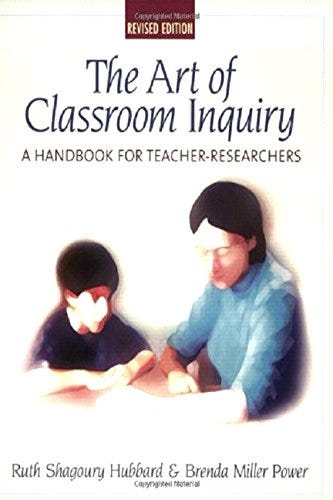 [READ] The Art of Classroom Inquiry: A Handbook for Teacher-Researchers ...