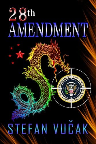 Book Review: 28th Amendment By Stefan Vucak | by Angie Mangino ...