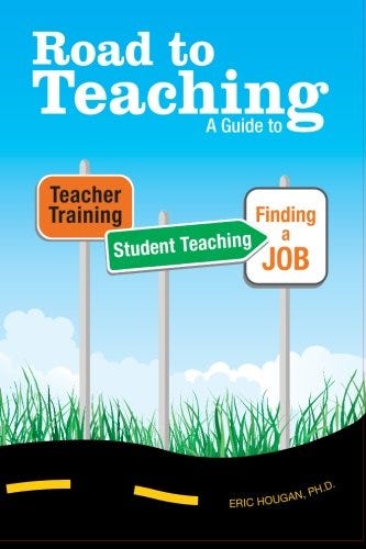 [READ] Road to Teaching: A Guide to Teacher Training, Student Teaching ...